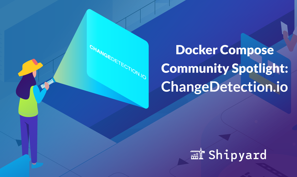 Shipyard Docker Compose Community Spotlight