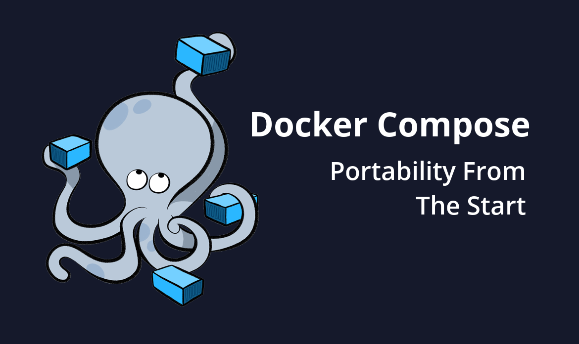 Shipyard | Docker Compose: Portability From The Start